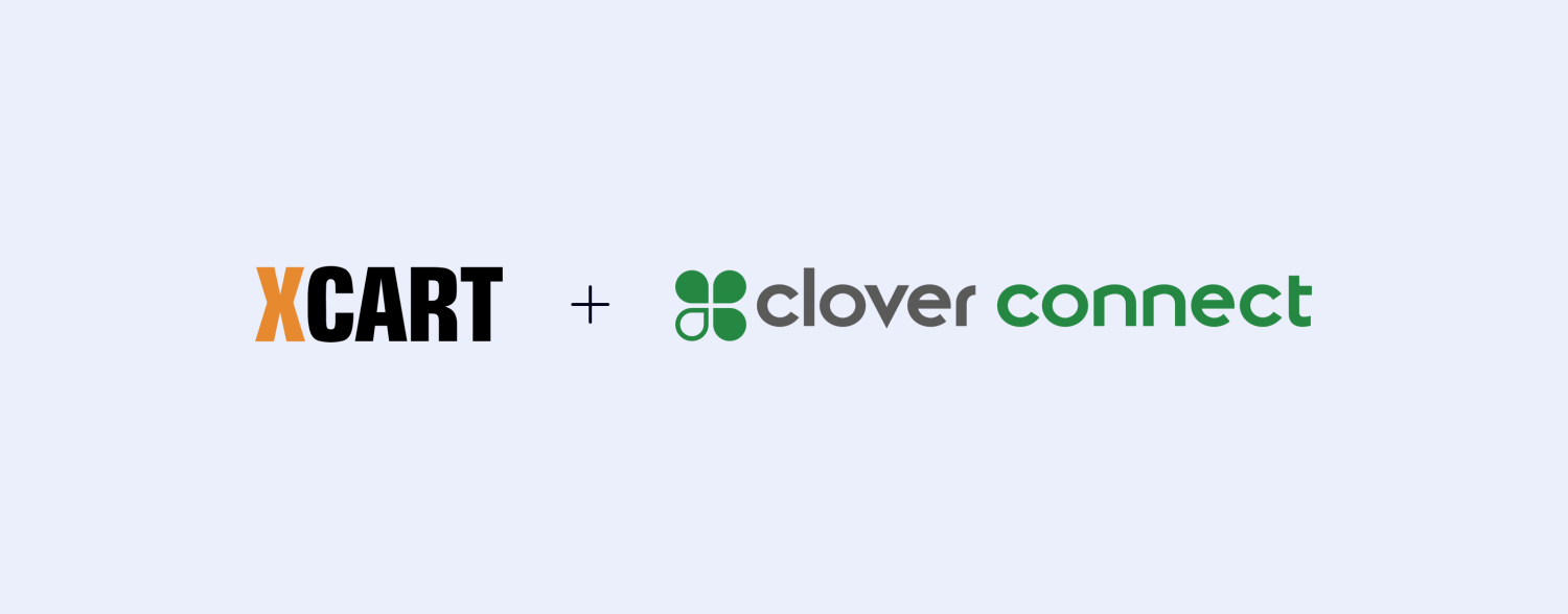 Overview of Clover Connect Integration for X-Cart Stores