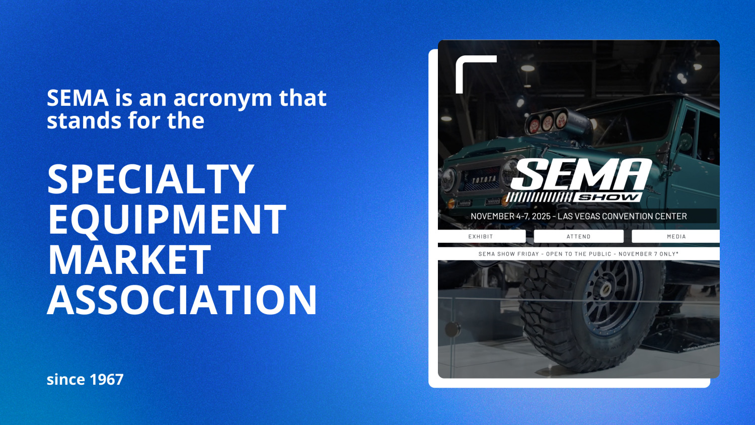 What is SEMA Show? A Guide to the Iconic Auto Industry Event