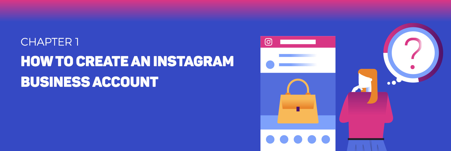 How to Create an Instagram Business Account + Awesome Profile
